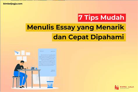 Tips Mudah Menulis Essay Yang Menarik Dan Cepat Dipahami