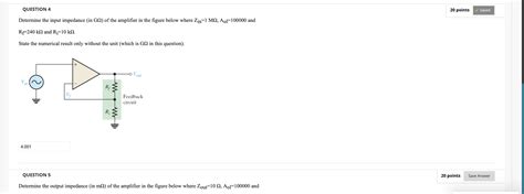 Solved Question 4 Determine The Input Impedance In GΩ Of