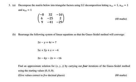 Solved A ﻿decompose The Matrix Below Into Triangular