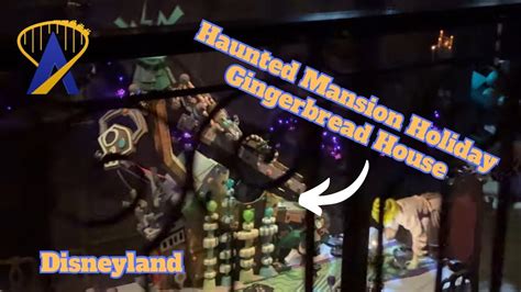 Haunted Mansion Holiday Gingerbread House At Disneyland 2024 Open Video