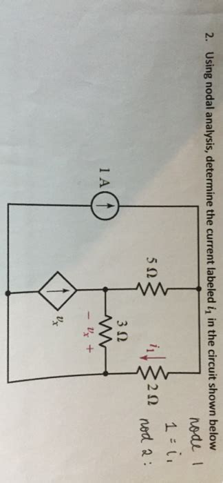 Solved Using Nodal Analysis Determine The Current Labeled Chegg