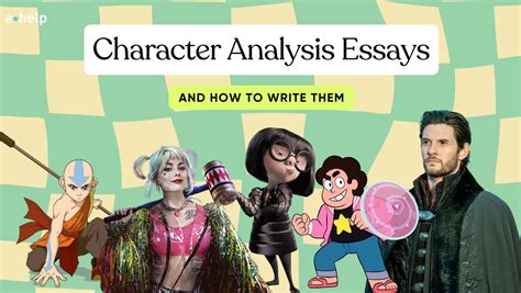 How To Write A Character Analysis Essay A Step By Step Guide