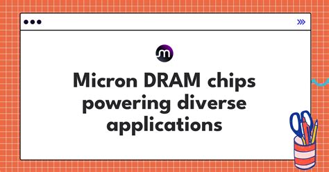 Micron Dram Teardown Analysis Strategy And Market Position Nextsprints