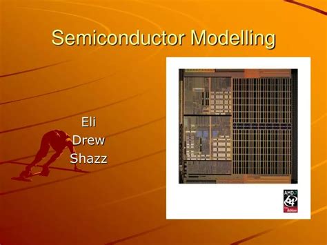 Ppt Semiconductor Modelling Powerpoint Presentation Free Download