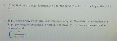 solved 3 6 pts find the arclength function s x for the