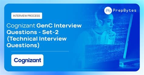 Cognizant Genc Interview Questions Set 2technical Interview Questions