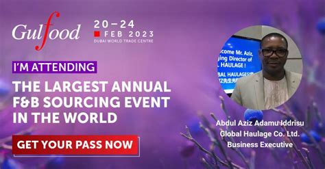 Abdul Aziz Adamu Iddrisu On Linkedin Gulfood 2023