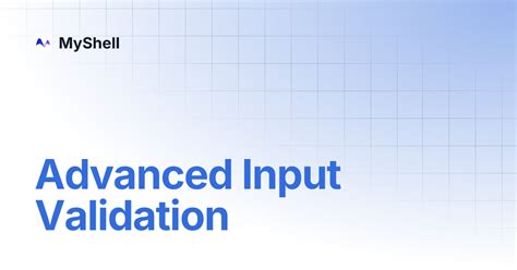 Advanced Input Validation Myshell