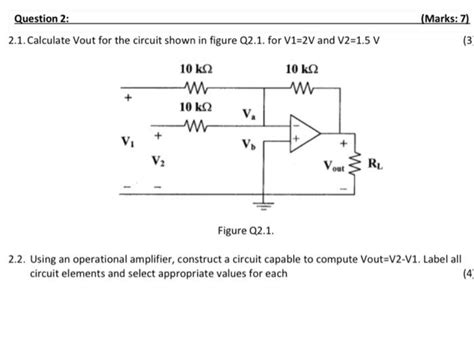 solved 2 1 calculate vout for the circuit shown in figure