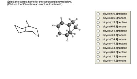 Solved Select The Correct Name For The Compound Shown Below