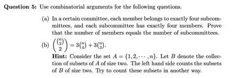 Solved Question 5 Use Combinatorial Arguments For The