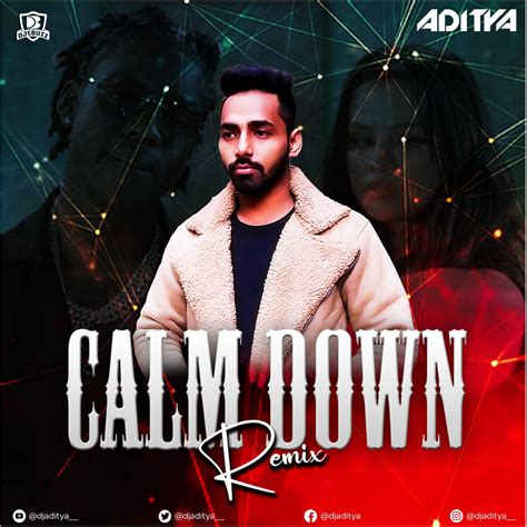 Calm Down Remix Dj Aditya Selena Gomez X Rema Djsbuzz