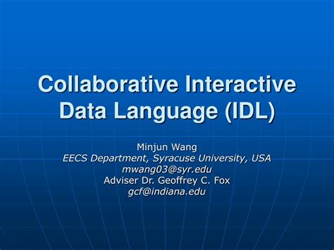 Ppt Collaborative Interactive Data Language Idl Powerpoint