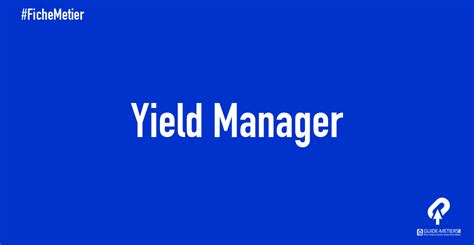 Yield Manager Métier Formation Salaires Guide Metiers Ma
