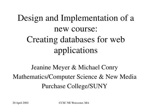 Ppt Design And Implementation Of A New Course Creating Databases For