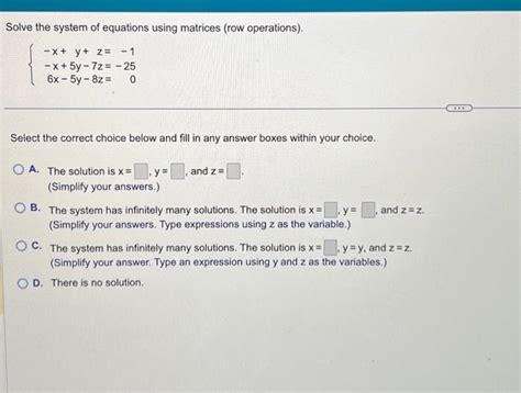 Solved Solve The System Of Equations Using Matrices Row