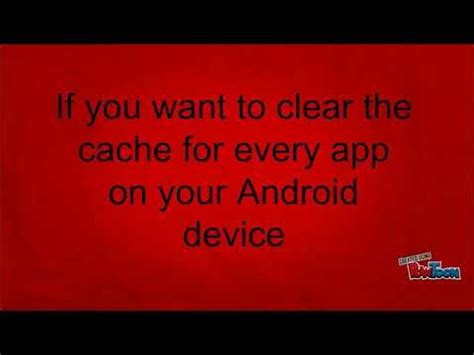 If You Want To Clear The Cache For Every App On Your Android Device YouTube