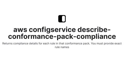 Aws Configservice Describe Conformance Pack Compliance Fig