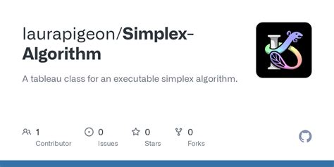 Github Laurapigeonsimplex Algorithm A Tableau Class For An Executable Simplex Algorithm Github Laurapigeonsimplex Algorithm A Tableau Class For An Executable Simplex Algorithm