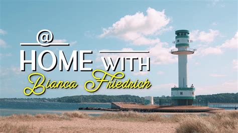 Home With Bianca Friedrich YouTube
