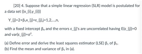 solved [20] 4 suppose that a simple linear regression slr