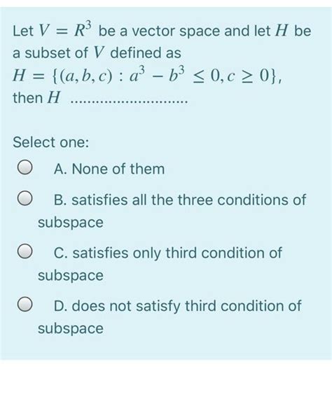 Solved Let V R3 Be A Vector Space And Let H Be A Subset Of Chegg Com