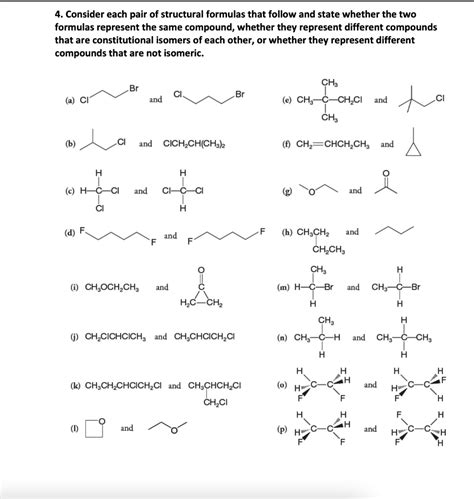 Consider Each Pair Of Structural Formulas That Follow And State Whether The Two Formulas