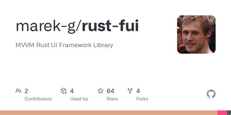 Github Marek Grust Fui Mvvm Rust Ui Framework Library Github Marek Grust Fui Mvvm Rust Ui Framework Library