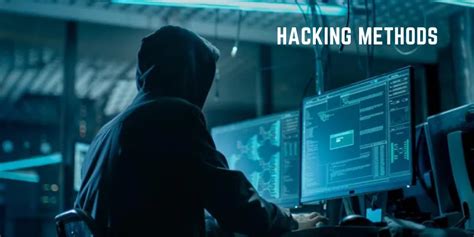 What are the Most Common Hacking Methods?