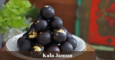 Kala Jamun The Tempting Dark Delight Of India