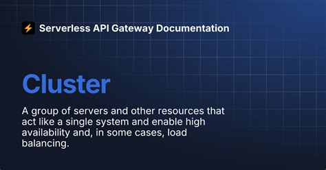 Cluster Serverless Api Gateway Documentation