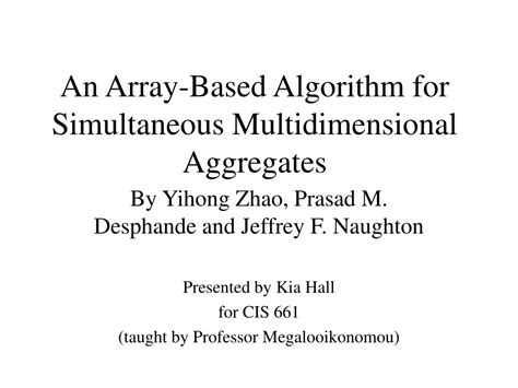 ppt an array based algorithm for simultaneous multidimensional