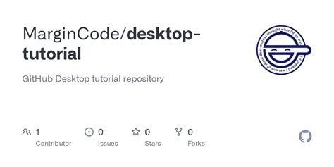 GitHub MarginCode Desktop Tutorial GitHub Desktop Tutorial Repository