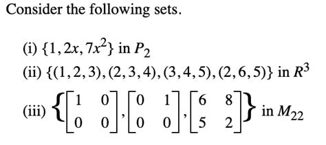 Solved Determine If Each Of The Above Sets Is A Basis Or Not Chegg