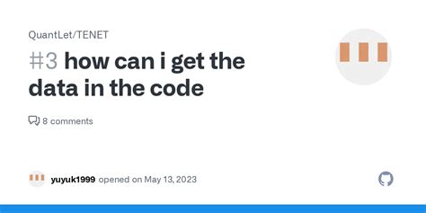 How Can I Get The Data In The Code · Issue 3 · Quantlettenet · Github
