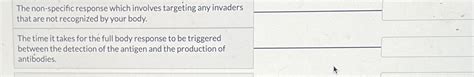 Solved The Non Specific Response Which Involves Targeting