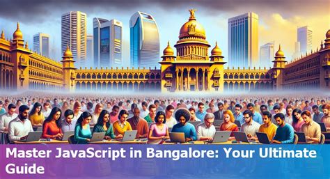 Learning JavaScript In Bangalore India