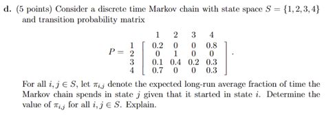 solved d 5 points consider a discrete time markov chain