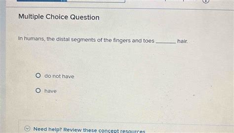 solved multiple choice question in humans the distal segments of the
