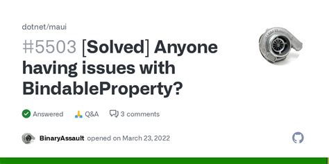 [solved] anyone having issues with bindableproperty · dotnet maui