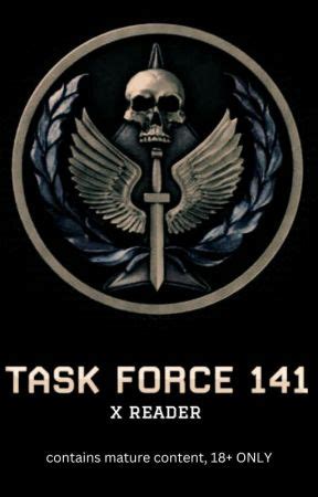 Task Force 141 x Fem Reader contains smut 18 ghost x y n x könig Wattpad