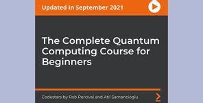 Complete Quantum Computing Course For Beginners