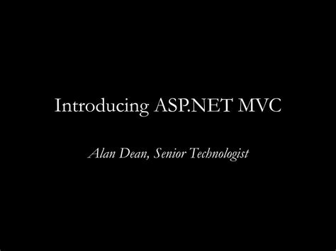 PPT Introducing ASP NET MVC PowerPoint Presentation Free Download ID