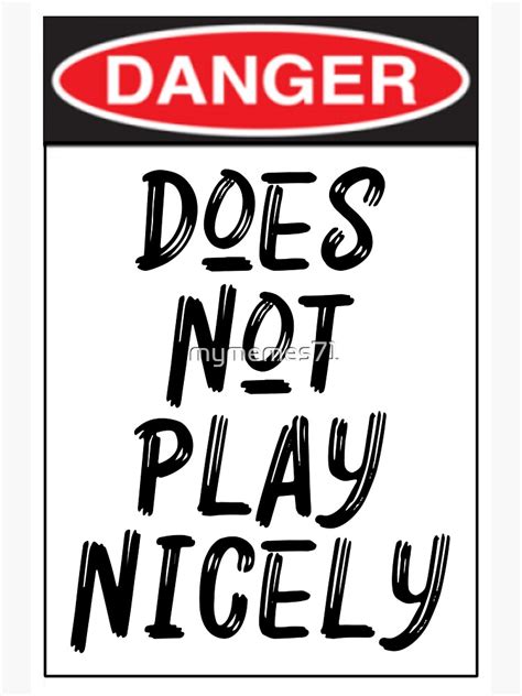 Does Not Play Nicely Meme Sticker For Sale By Mymemes71 Redbubble