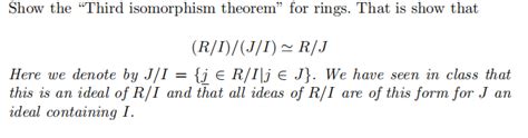 Solved Let I⊆j⊆r Be Two Ideals Of A Ring Rshow The Third