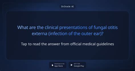 What Are The Clinical Presentations Of Fungal Otitis Externa Infection