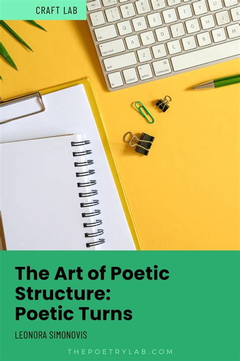 The Art Of Poetic Structure Poetic Turns — The Poetry Lab The Art Of Poetic Structure Poetic Turns — The Poetry Lab