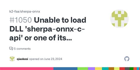 Unable To Load Dll Sherpa Onnx C Api Or One Of Its Dependencies