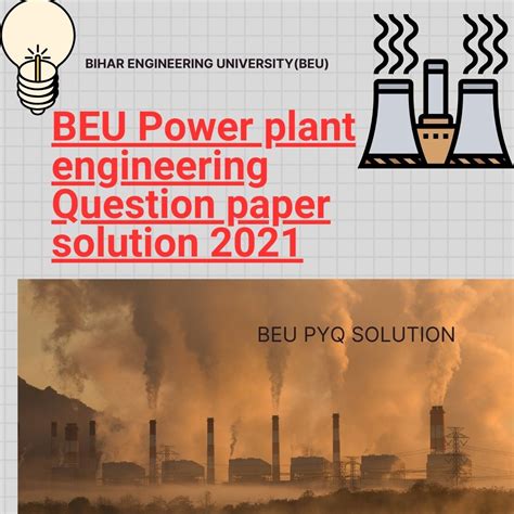 Beu Power Plant Engineering Question Paper Solution 2021 Bihar Engineering University