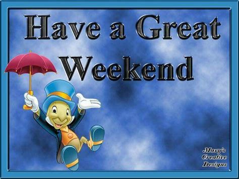 Have A Great Weekend